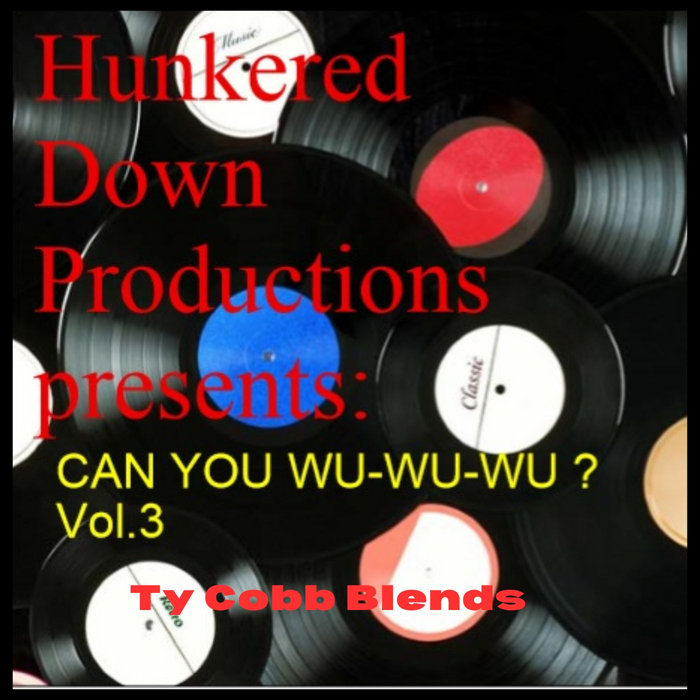Can You Wu Wu Wu ? Vol . 3 | WU-TANG CLAN,SHABAZZ THE DISCIPLE,ROYAL ...
