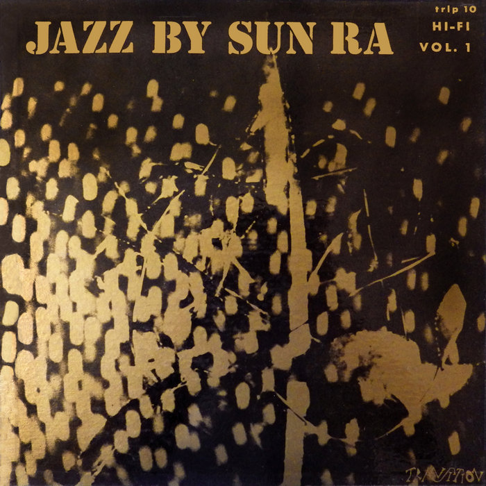 Jazz by Sun Ra | Sun Ra & His Arkestra | Sun Ra
