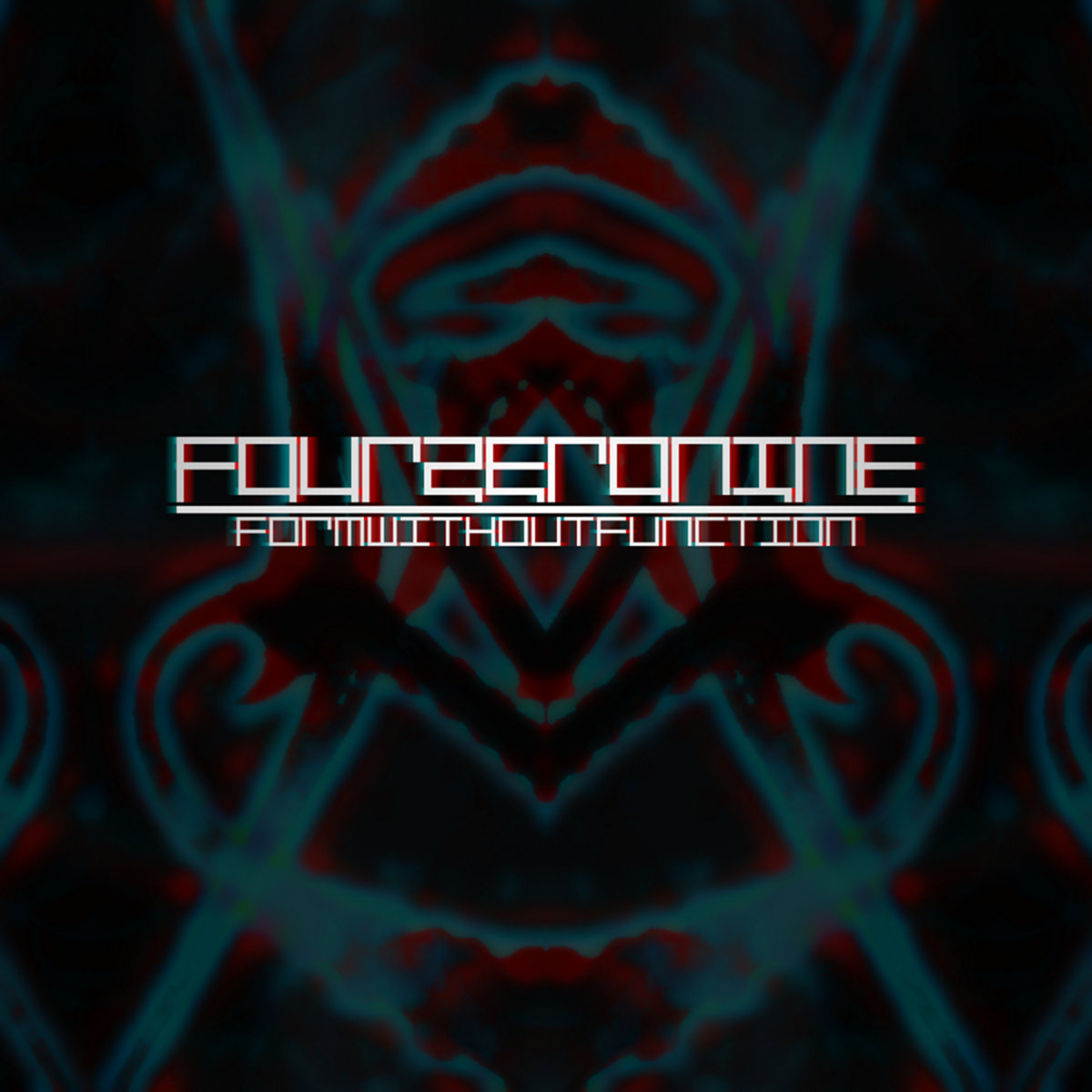 Form Without Function | Fourzeronine