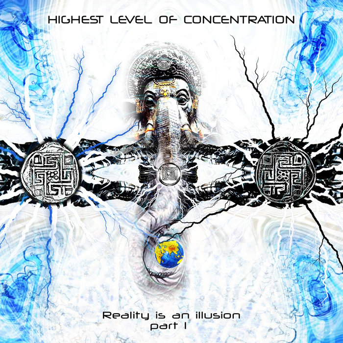Reality is an illusion part 1 | Highest Level Of Concentration