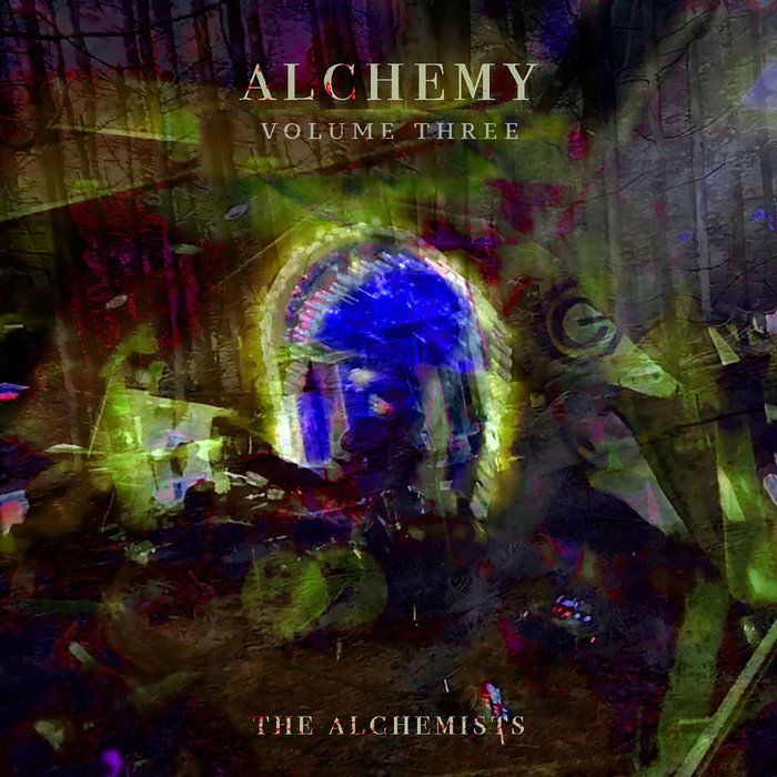 Alchemy - Volume Three | The Alchemists