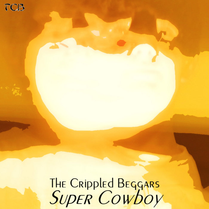 Super Cowboy EP (Def. Ed.) [ARCHIVE] | The Crippled Beggars