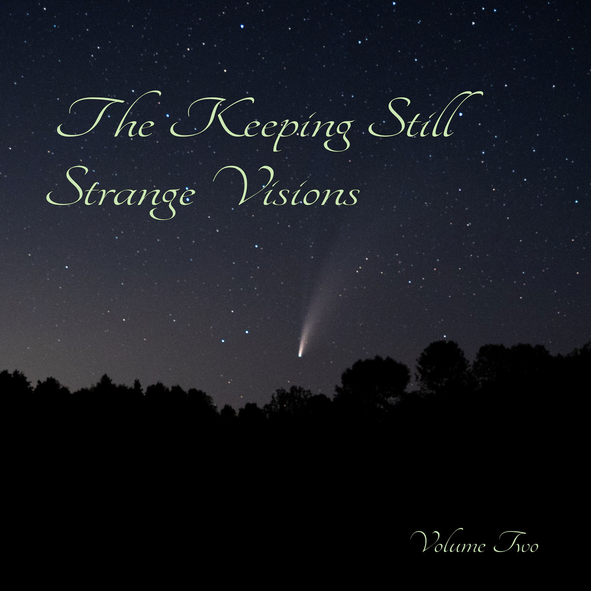 Strange Visions Volume Two | The Keeping Still