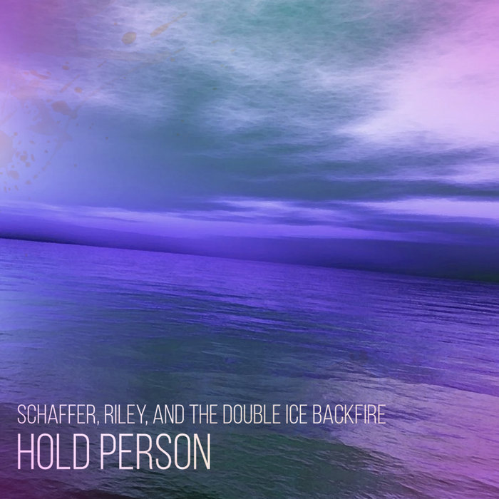 Hold Person | Schaffer, Riley, and the Double Ice Backfire | Schaffer ...