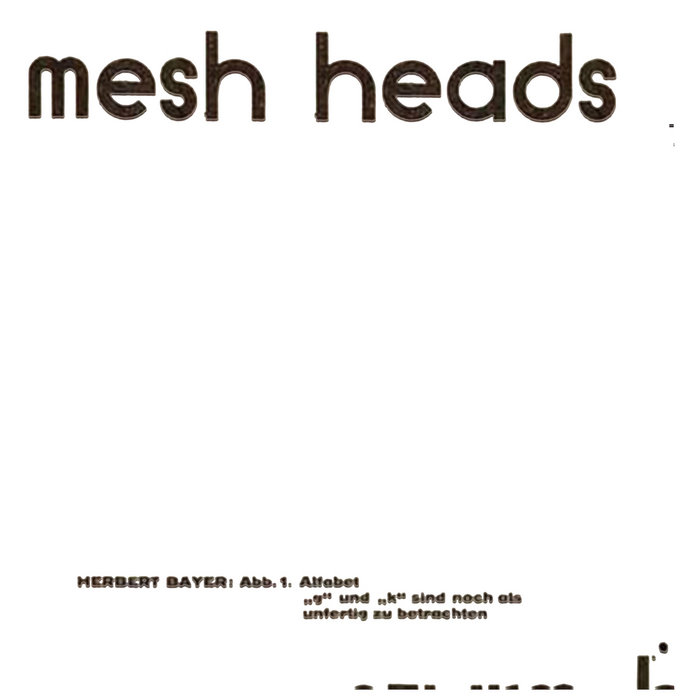 Mesh Heads | Mesh Heads