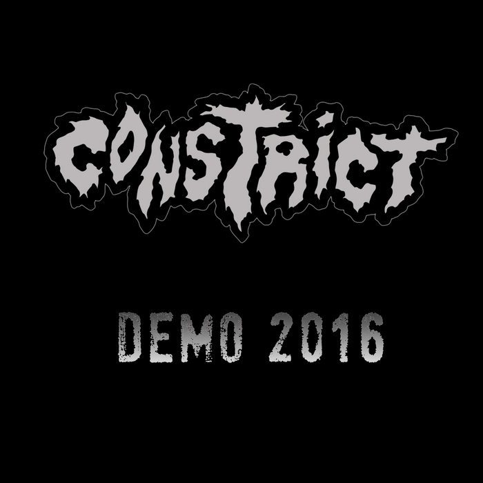 Demo 2016 | Constrict