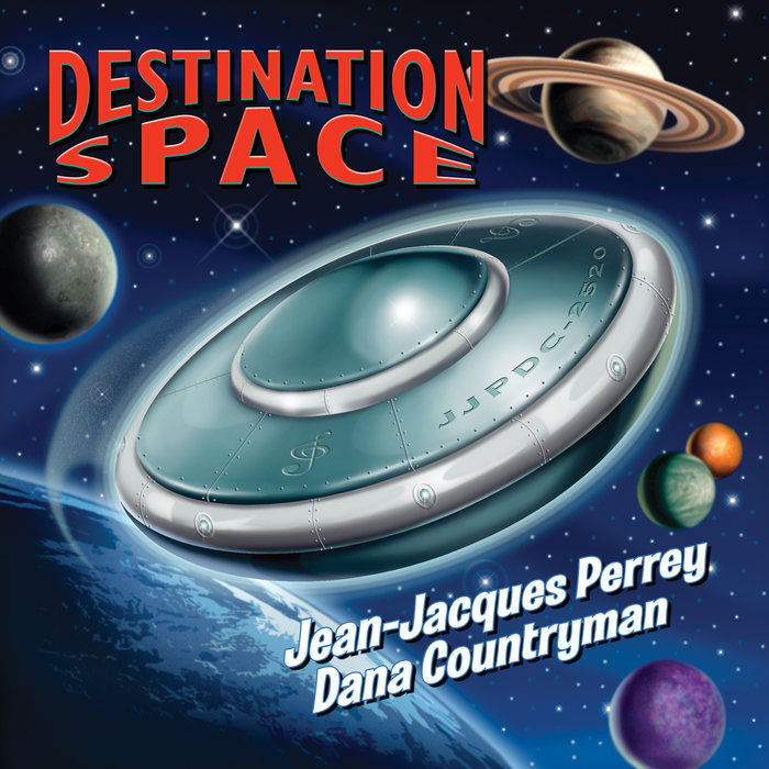 Destination Space | Jean-Jacques Perrey & Dana Countryman | Oglio