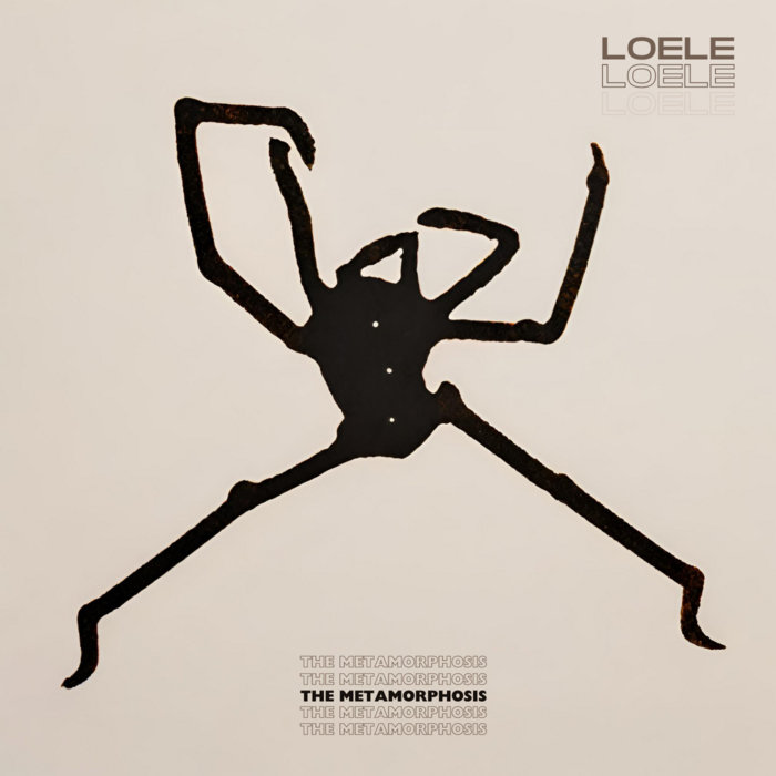 The Metamorphosis | Loele