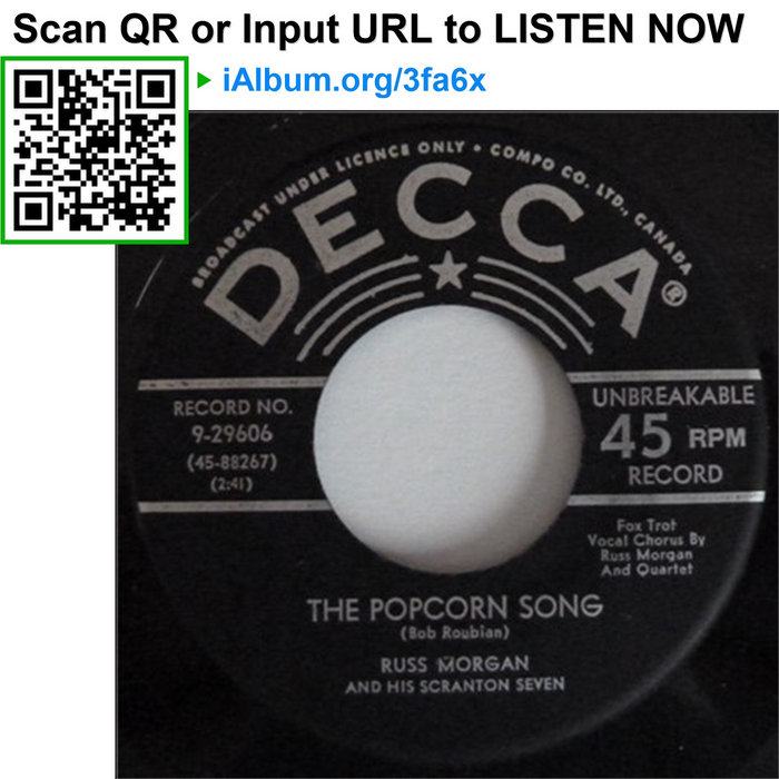 The Popcorn Song | Russ Morgan And His Scranton Seven