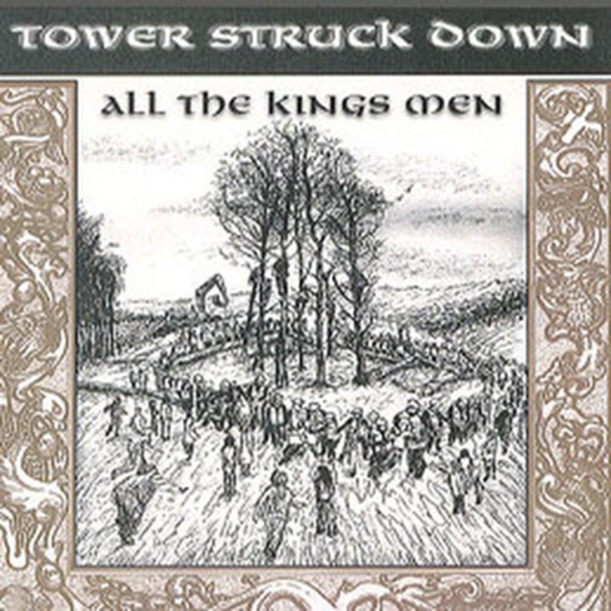 All The Kings Men (TSD Mk9) | Tower Struck Down