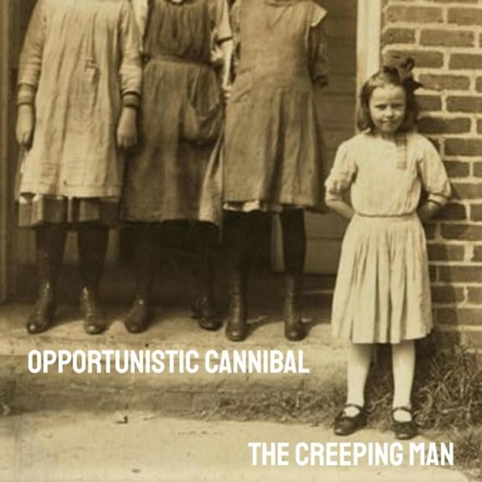 Opportunistic Cannibal | The Creeping Man | V33 Records