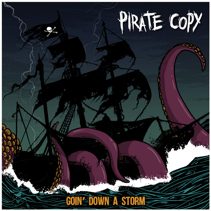 Goin' Down A Storm | Pirate Copy
