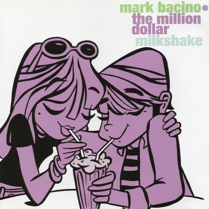 The Million Dollar Milkshake | Mark Bacino