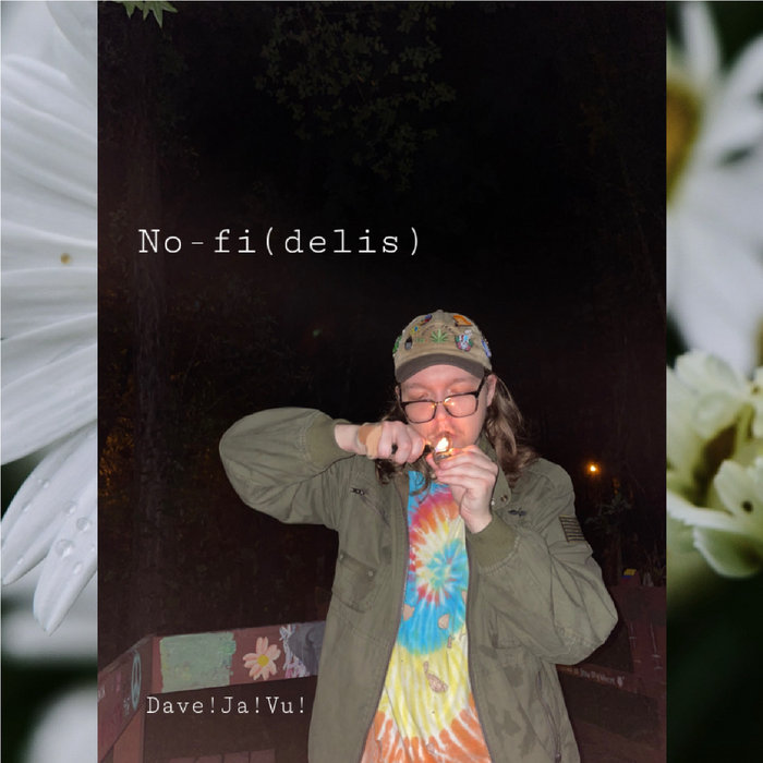 No-fi(delis) | Dave!Ja!Vu!