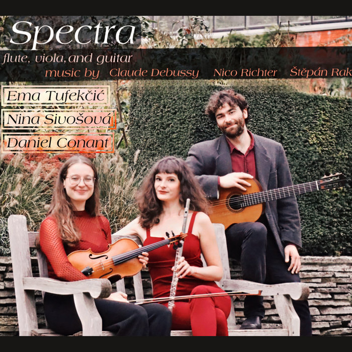 Spectra: flute, viola, and guitar | Ema Tufekčić, Nina Sivošová, Daniel ...
