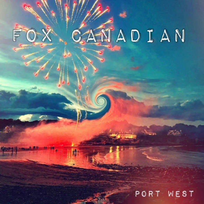 Port West | Fox Canadian