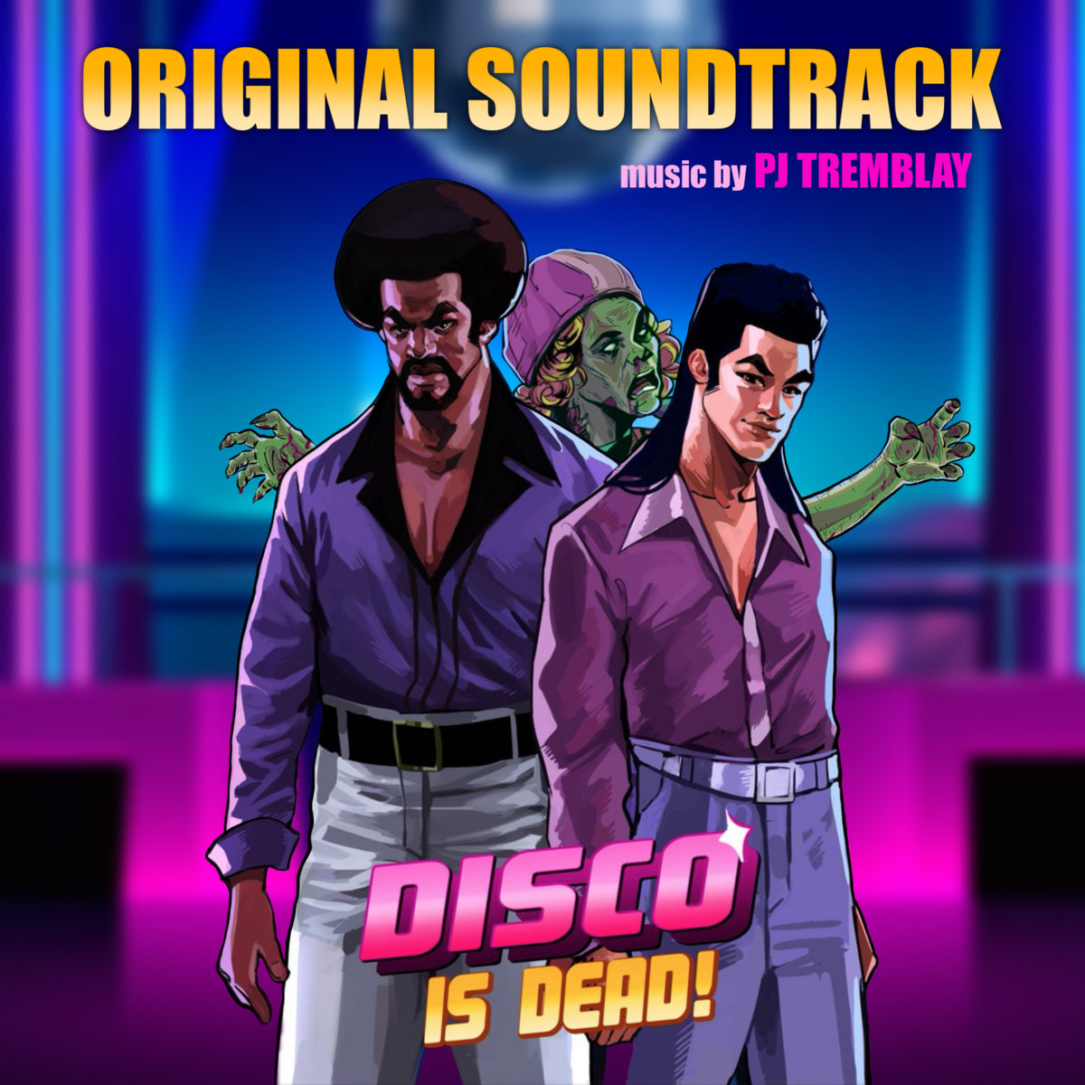 Disco Is Dead (Original Soundtrack) | PJ Tremblay | PJ Tremblay a.k.a P ...