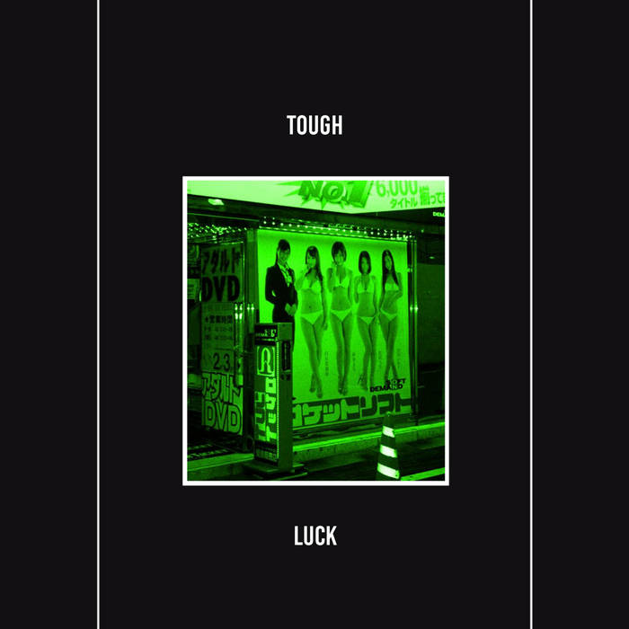 Tough Luck RELT tough-luck-relt