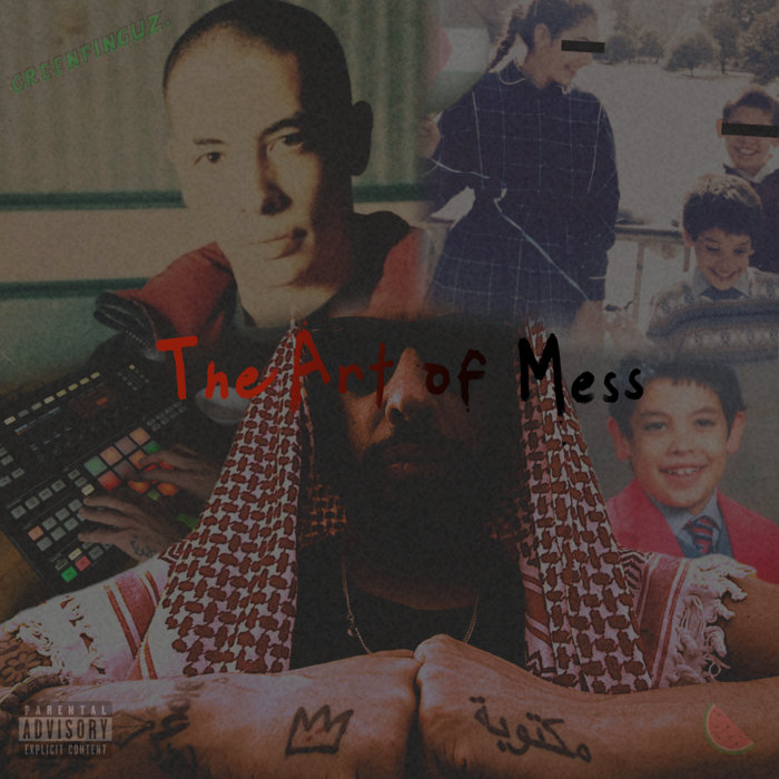 The Art of Mess | GreenFinguz