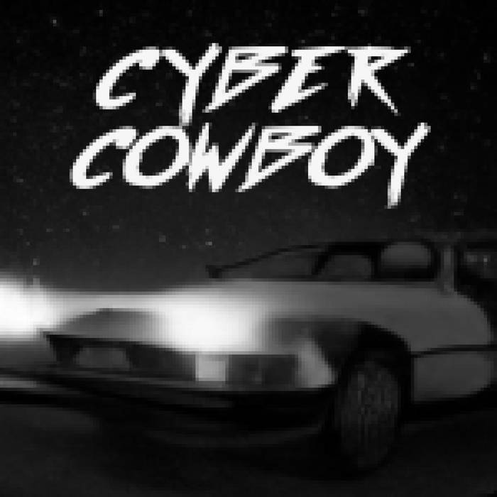 Cyber Cowboy | Goose Gadsden