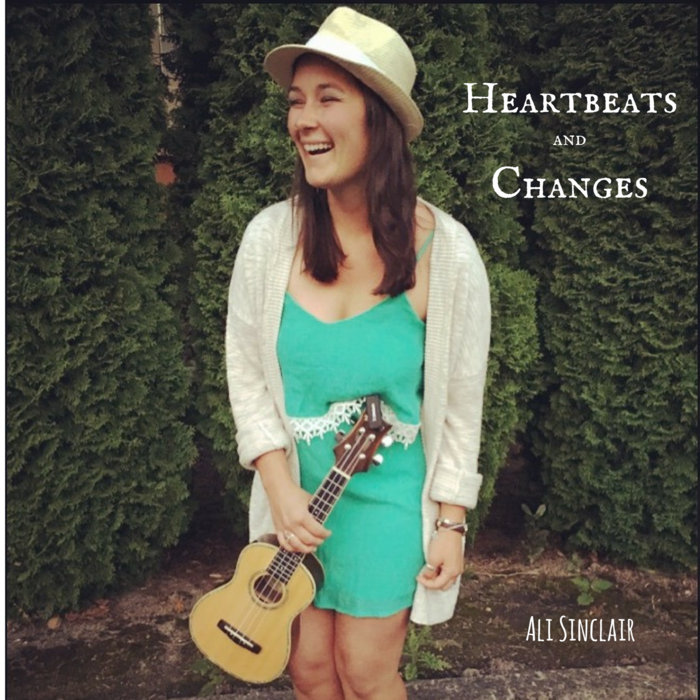 Heartbeats and Changes | Ali Sinclair