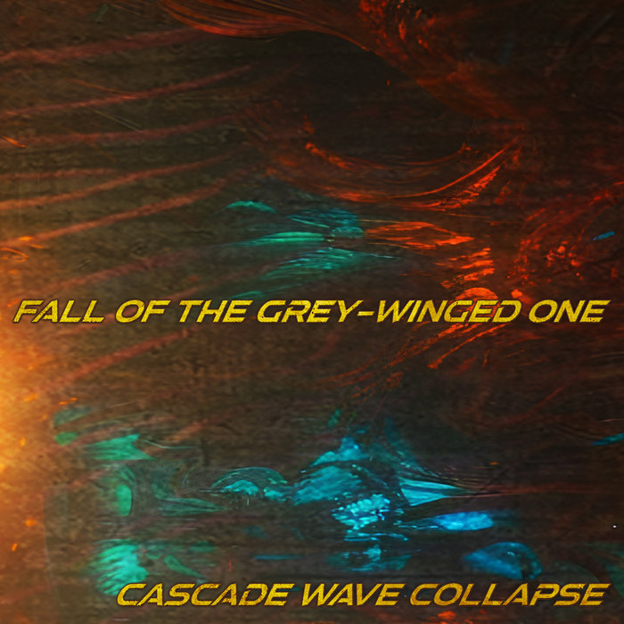 Cascade Wave Collapse | Fall of the Grey-Winged One