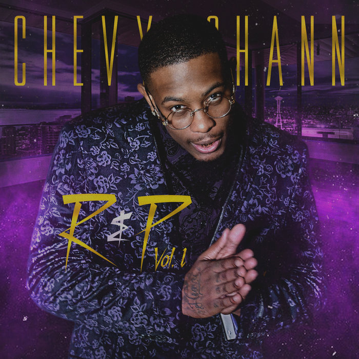 R&P Vol.1 | Chevy Shann