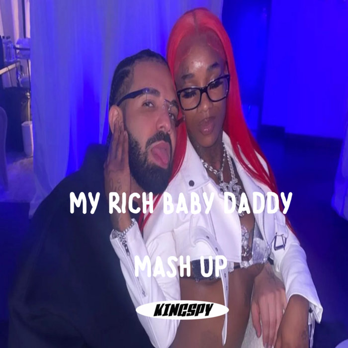My Rich Baby Daddy | KINGSPY