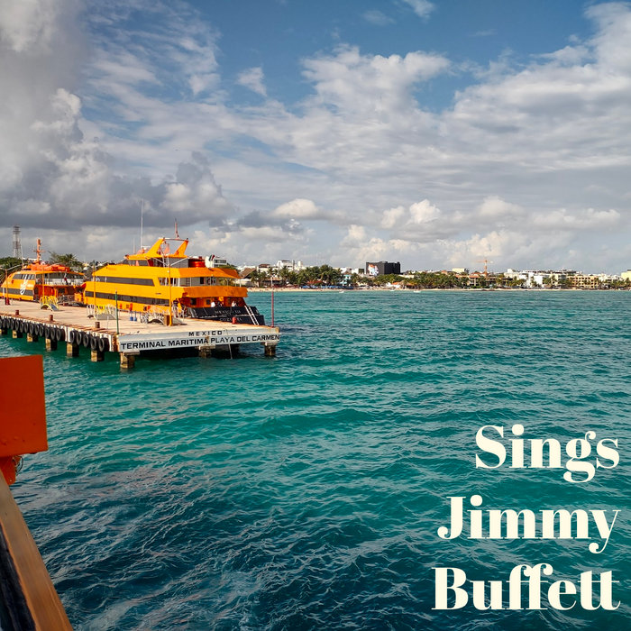 Sings Jimmy Buffett | Holden Ruch