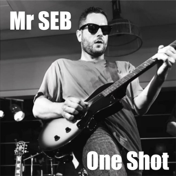 One Shot | Mr Seb