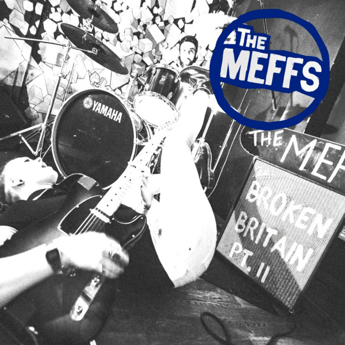 Broken Britain PT.II EP | The Meffs