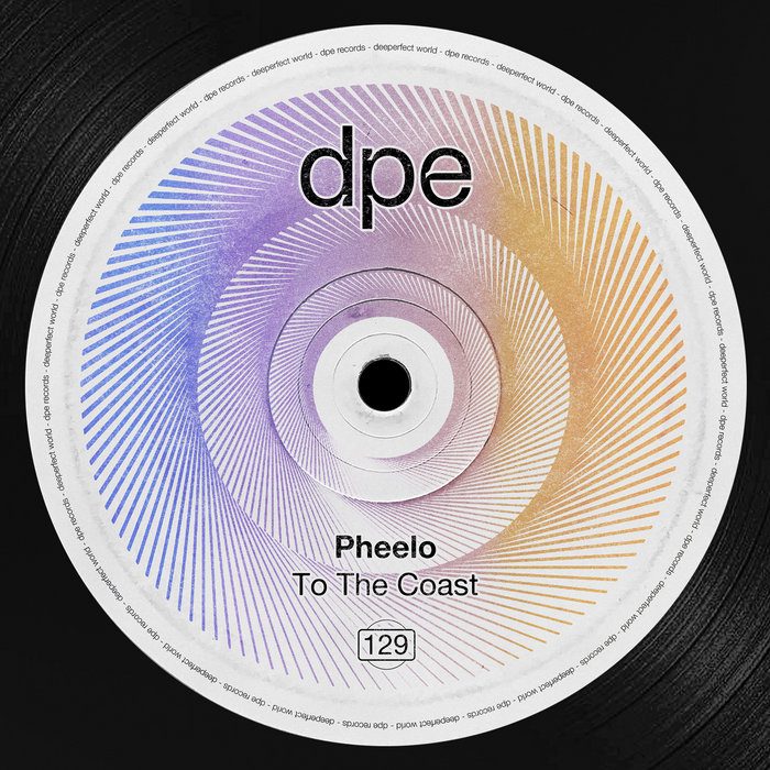 To The Coast | Pheelo | Deeperfect