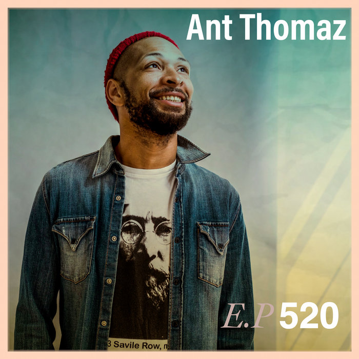 520 | Ant Thomaz