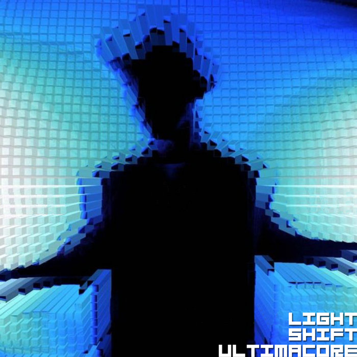 Ultimacore | Light Shift