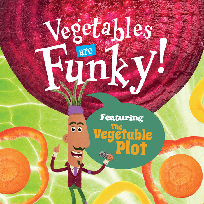 Vegetables are Funky (radio edit) | The Vegetable Plot