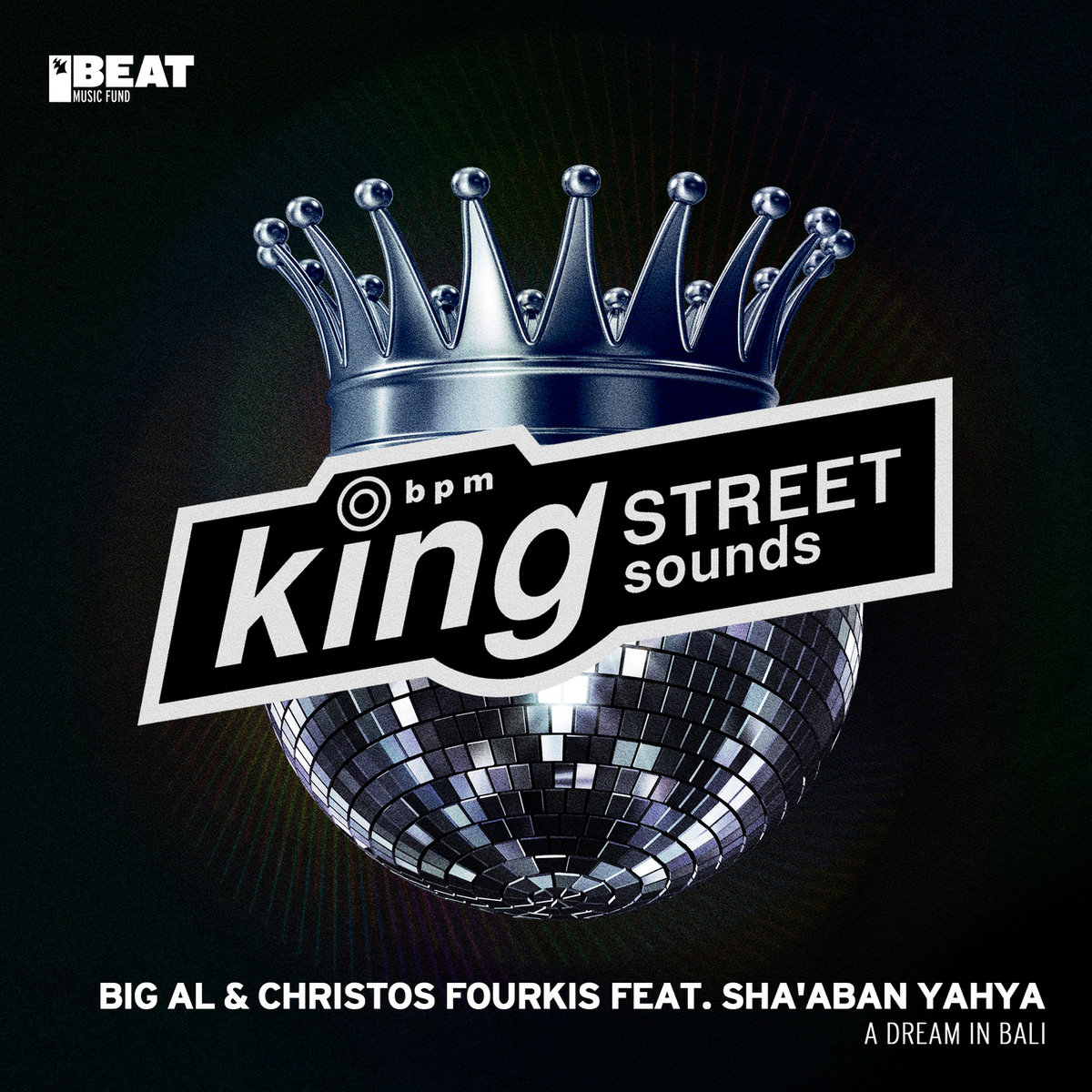 A Dream In Bali | Big Al & Christos Fourkis feat. Sha'Aban Yahya & Sha'Aban Yahya | King Street ...