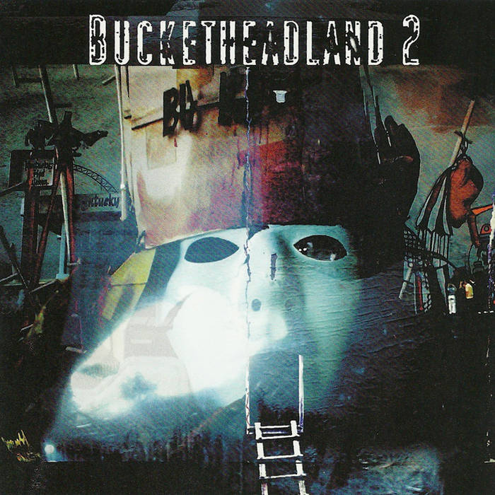 Bucketheadland Album