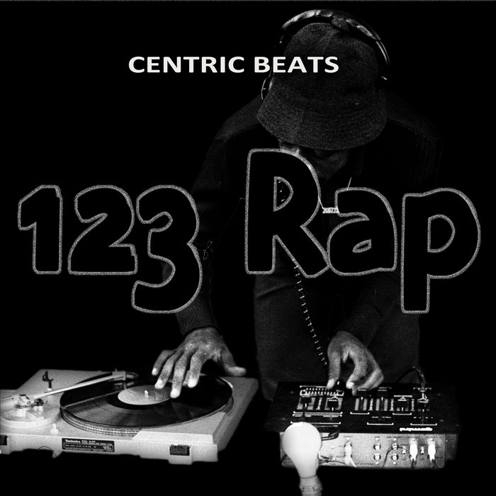 123 Rap | Centric Beats