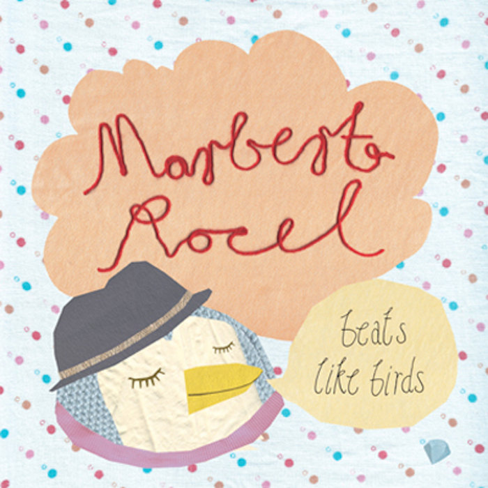Beats Like Birds | Marbert Rocel
