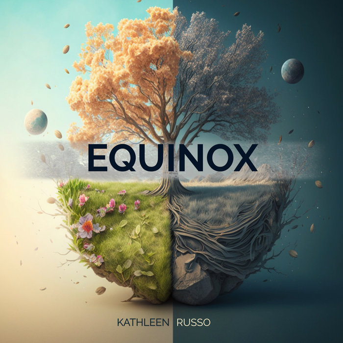 Equinox - Album 2023 | Kathleen Russo