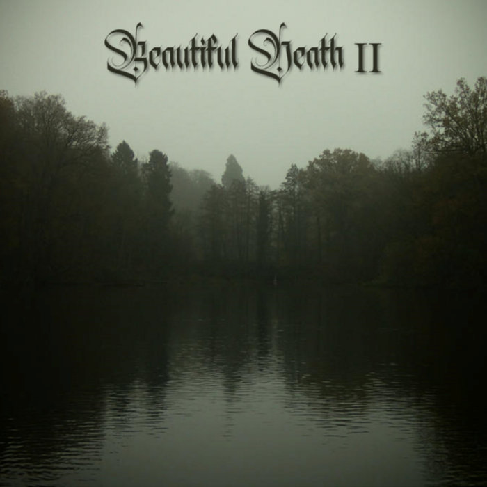 Beautiful Death II | Beautiful Death