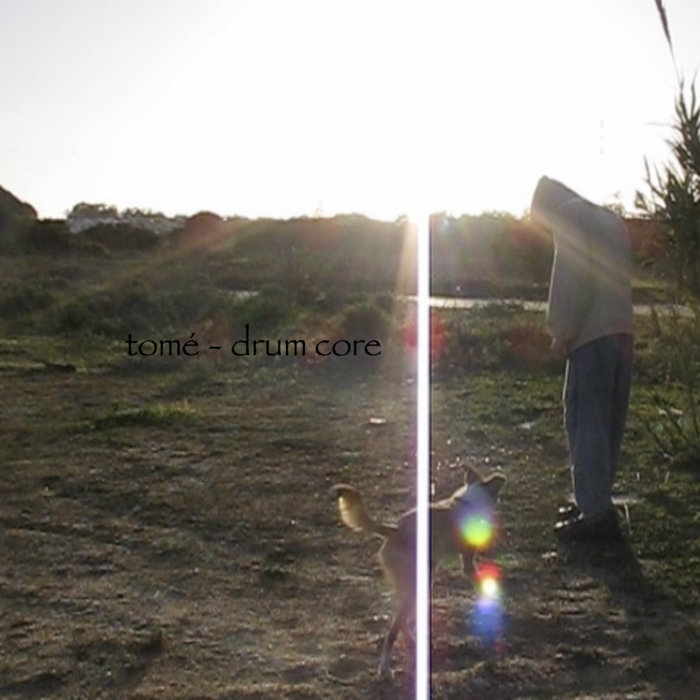 drum core | Tomé Silva