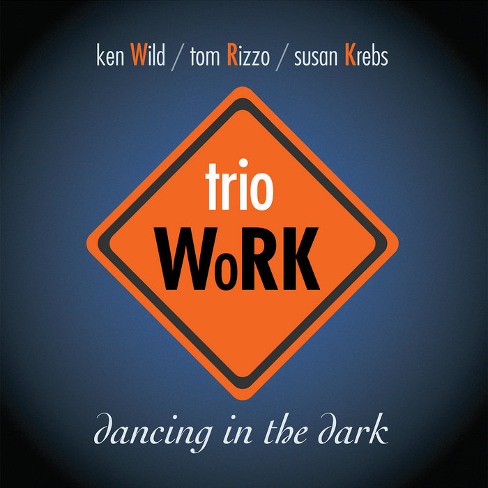 Dancing in the Dark | Trio WoRK | trio WoRK