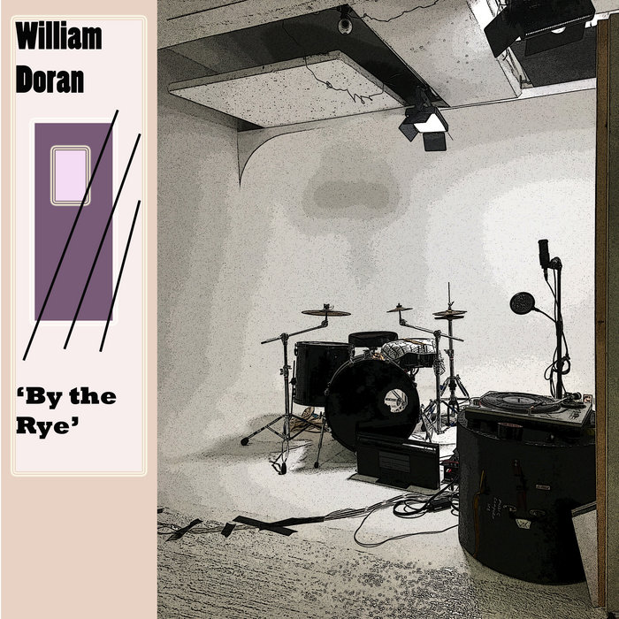 By the Rye | William Doran Septet | William 'AL Adam' Doran