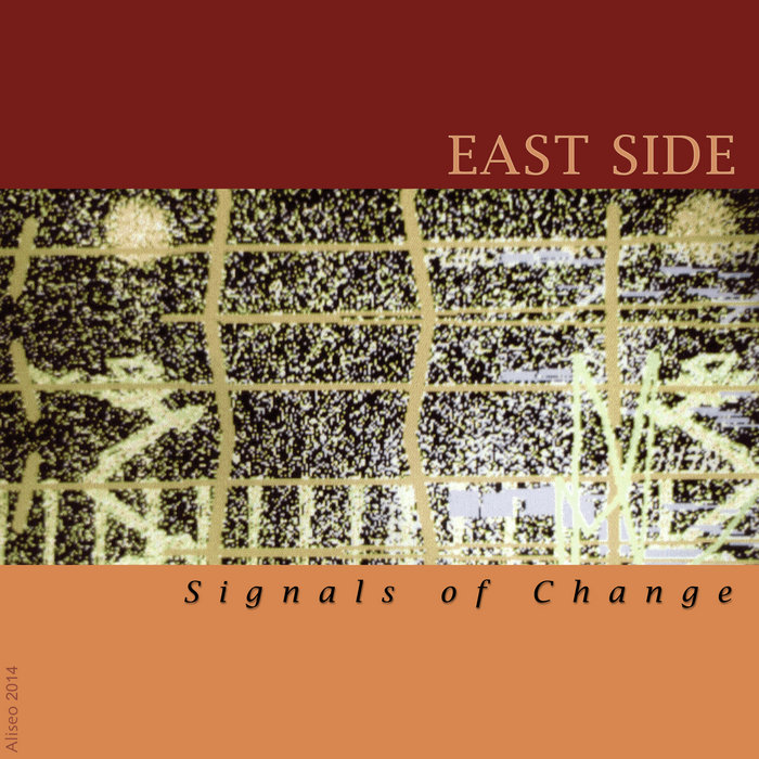 Signals Of Change | East Side