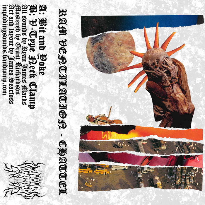 Chattel | Ram Ventilation | Imploding Sounds