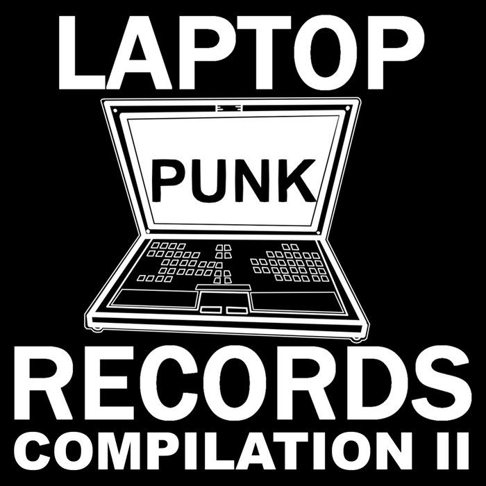 Compilation II | LAPTOP PUNK RECORDS | OUTLOUD! RECORDS