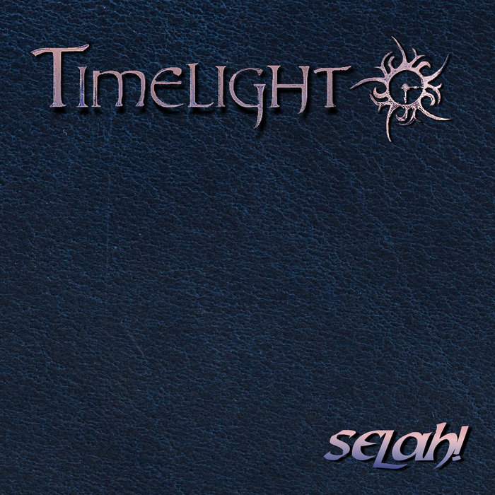 Selah! | Timelight