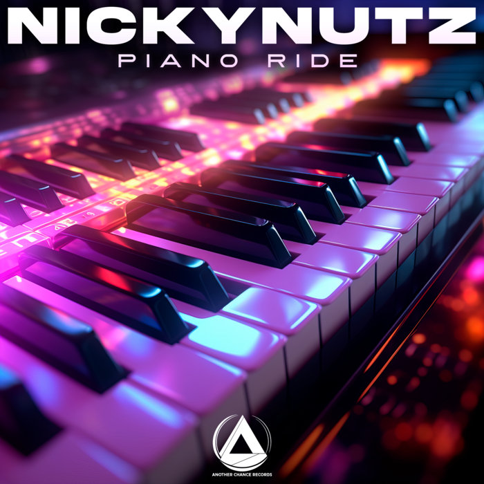 Piano Ride | Nickynutz (Another Chance Records) | Another Chance Records