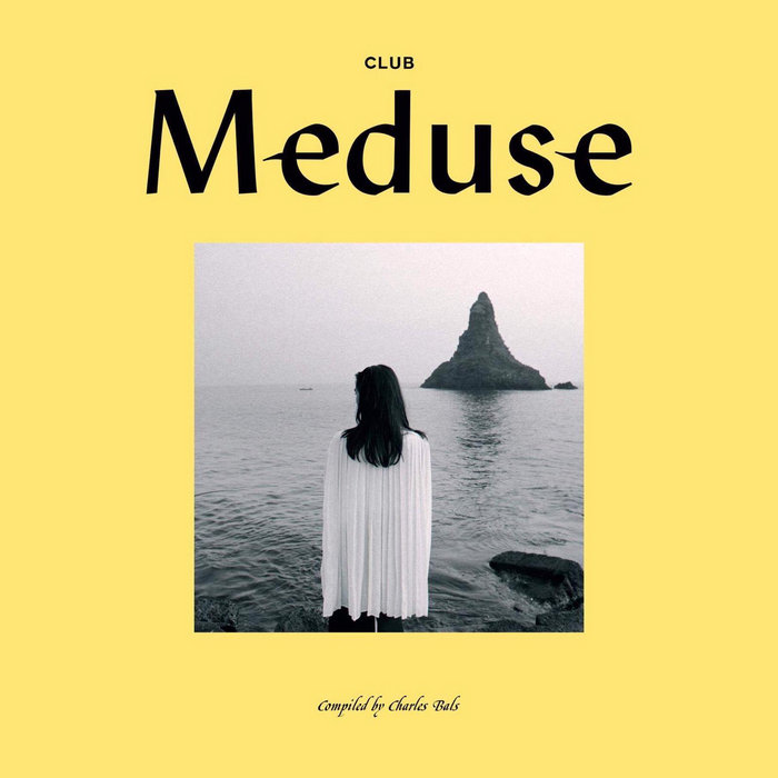 Club Meduse compiled by Charles Bals | Various Artists | Spacetalk